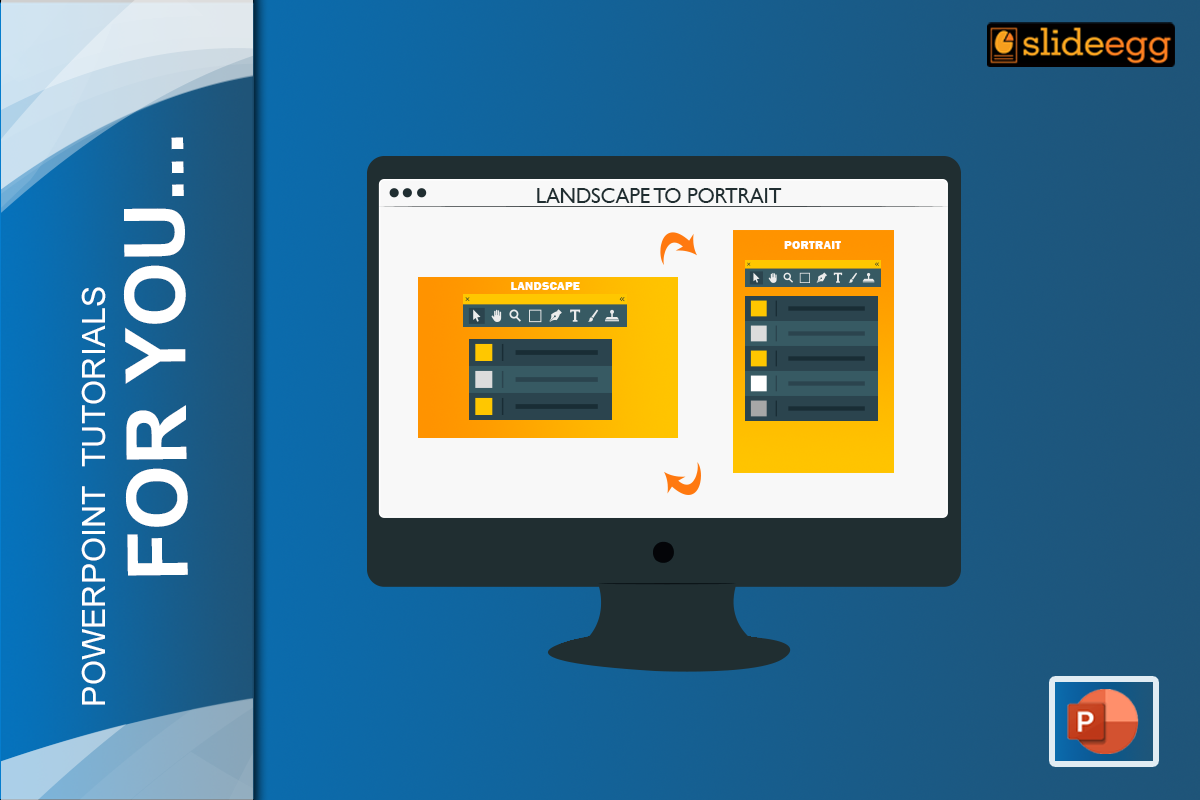 Learn How to Change PowerPoint Page Orientation?