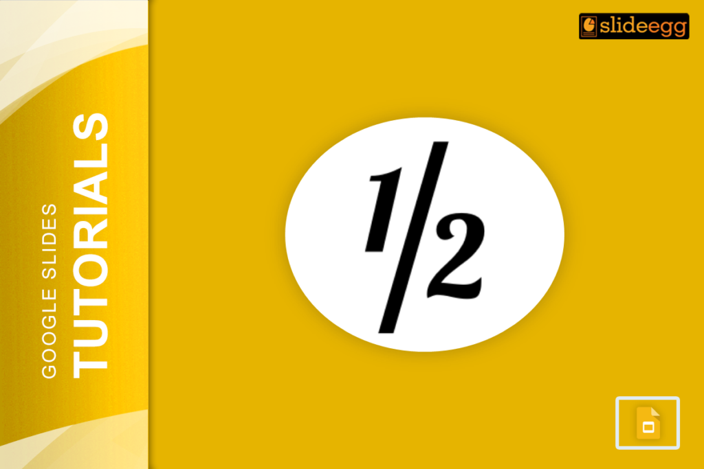 How to Make a Fraction in Google Slides Easily