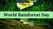 Best World Rainforest Day PPT and Google Slides Themes