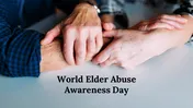 Get World Elder Abuse Awareness Day PPT And Google Slides