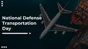 National Defense Transportation Day PPT And Google Slides