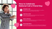 National Call a Friend Day PowerPoint And Google Slides