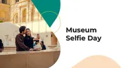 Buy This Museum Selfie Day PowerPoint And Google Slides