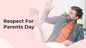 Respect For Parents Day PowerPoint And Canva Slides
