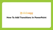 How To Add Transitions In PowerPoint - Guide