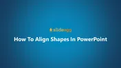 How To Align Shapes In PowerPoint Template & Google Slides