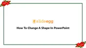 Tutorial Of How To Change A Shape In PowerPoint