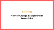 Examine How To Change Background In PowerPoint
