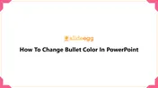 How To Change Bullet Color In PowerPoint Google Slides