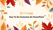 Instruction Of How To Do Footnotes On Microsoft PowerPoint