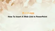 Tips For How To Insert A Web Link In PowerPoint