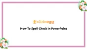 Step-By-Step Guide On How To Spell Check In PowerPoint