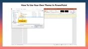Tips For How To Use Your Own Theme In PowerPoint