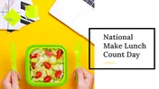 National Make Lunch Count Day PPT And Google Slides Themes
