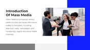 Explore Our Mass Media PPT And Google Slides Templates