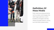 Explore Our Mass Media PPT And Google Slides Templates