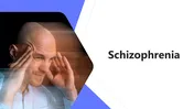Explore Our Schizophrenia PPT Presentation And Google Slides