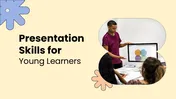 Explore Our Presentation Skills For Young Learners PPT