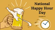 Amazing National Happy Hour Day PowerPoint Presentation