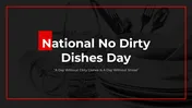 National No Dirty Dishes Day PPT And Google Slides Themes