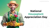 National Houseplant Appreciation Day PPT And Canva Template