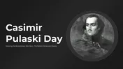 Casimir Pulaski Day Presentation And Google Slides Template