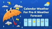 Calendar Weather For Pre K Weather Forecast Google Slides