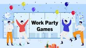Work Party Games PPT PowerPoint And Canva Templates