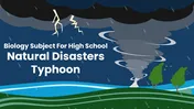 Biology for High School Natural Disaster Typhoon PPT