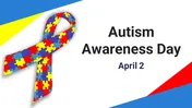 Explorer Now! Autism Awareness Day PowerPoint Presentation