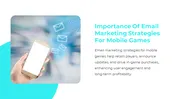 Get Powerful Email Marketing Strategies For Mobile Games PPT