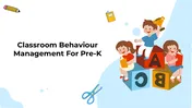 Classroom Behaviour Management For Pre K Google Slides