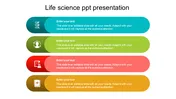 Multi-Color Life Science PPT Presentation Template