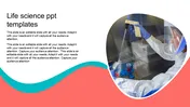 Multi-Color Life Science PPT Presentation Template