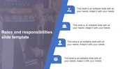 Ready To Use Roles And Responsibilities Free PPT Template
