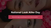 National Look Alike Day PPT,Google and Canva Slides
