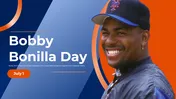 Bobby Bonilla Day PPT Presentation And Google Slides Themes