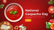 Get National Gazpacho Day PPT And Google Slides Themes