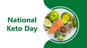 Celebrate National Keto Day PowerPoint And Google Slides