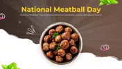 About The National Meatball Day PowerPoint Presentation