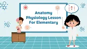 Anatomy Physiology Lesson For Elementary Presentation