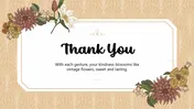 The Vintage Flower Thank You PowerPoint Presentation