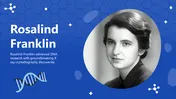 Rosalind Franklin PPT Presentation And Canva Template