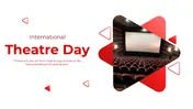 International Theatre Day PPT And Google Slides Themes