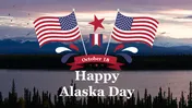 Download Now Best Alaska Day PowerPoint And Google Slides