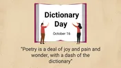 Explore Now! Best Dictionary Day Presentation Template