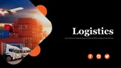 Get Logistics PowerPoint Template and Google Slides Themes