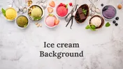 Ice Cream Background PPT And Google Slides Templates