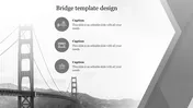Gray Colored Bridge PowerPoint Template for Presentation