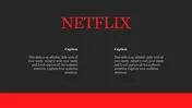 Creative Netflix PPT Template Presentation and Google Slides